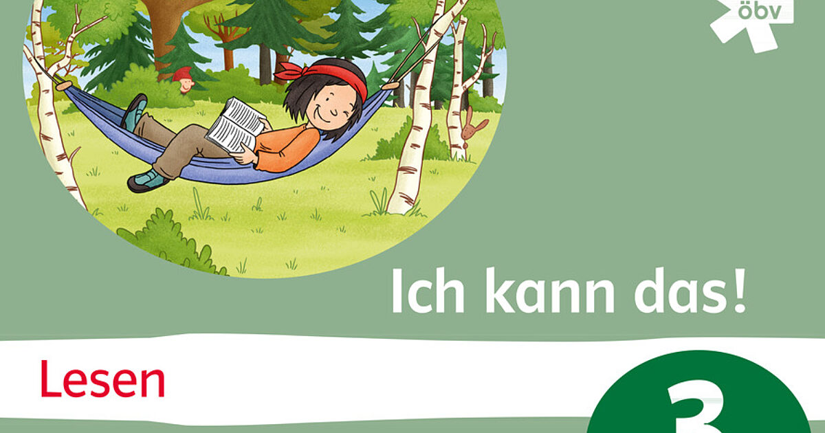 Ich kann das! Lesen 3, Heft B Trainingsheft | öbv Ich kann das! Lesen 3, Heft B Trainingsheft | öbv
